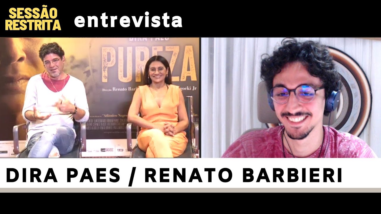 Entrevista com Dira Paes e Renato Barbieri | PUREZA (2022) - YouTube