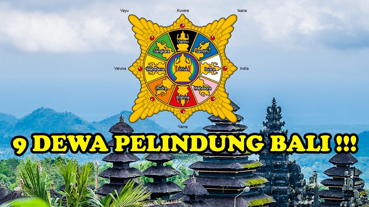 🔴INI 9 DEWA PELINDUNG PULAU BALI‼️DEWATA NAWA SANGA‼️ - YouTube