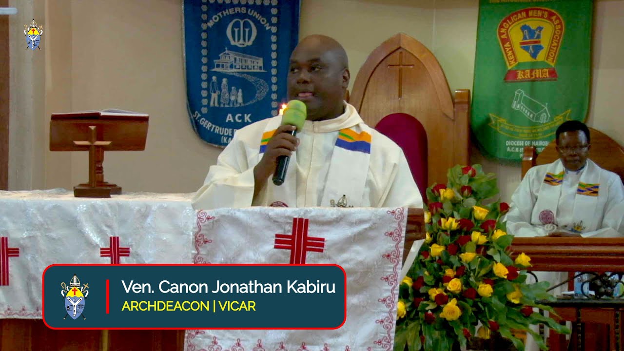 Fear: Threat to Progress - Ven. Canon Jonathan Kabiru | Trinity Sunday ...