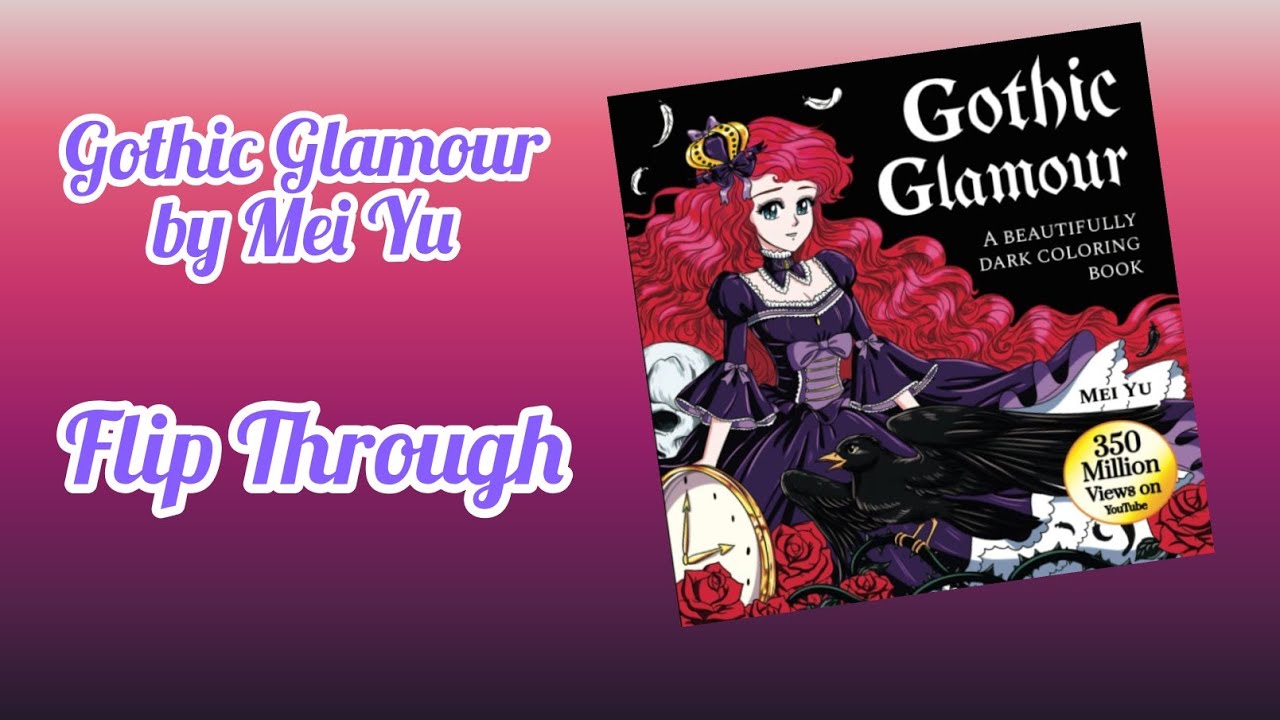 Gothic Glamour by Mei Yu 🦇💜 - YouTube