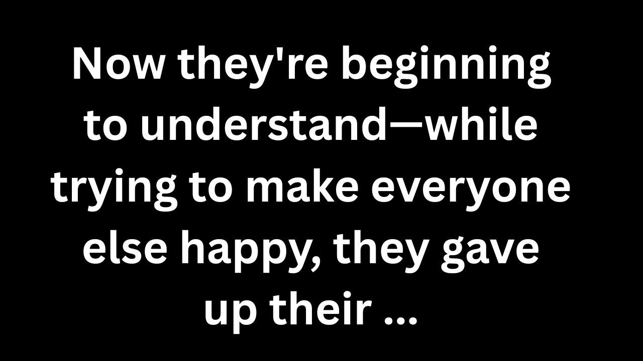 Now they're beginning to understand—while trying to make everyone else ...