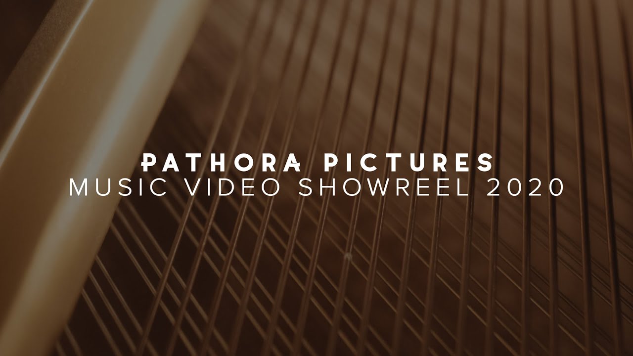 Pathora Pictures - Music Video Showreel 2020 - YouTube