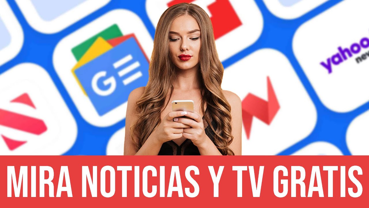 APPS para VER NOTICIAS | aplicaciones para ver tv en vivo 🗞🤓💻 - YouTube