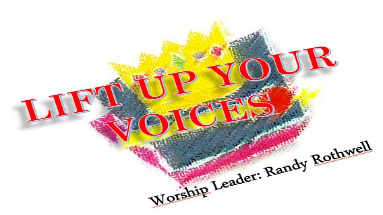 Lift Up Your Voices - Randy Rothwell (Hosanna! Music) - YouTube