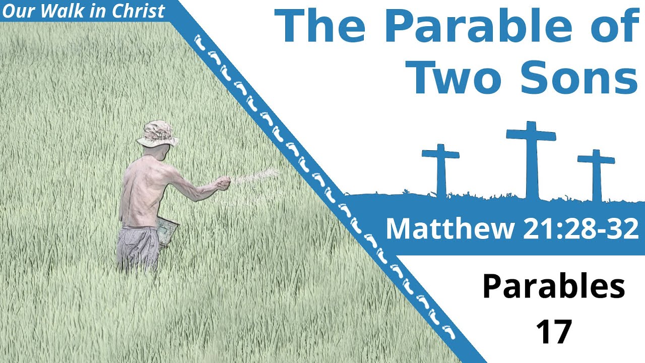 The Parable of the Two Sons | Parables 17 - YouTube