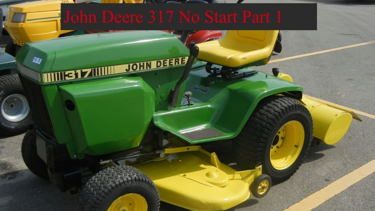 John Deere 317 - No Start Repair Part 1 - YouTube