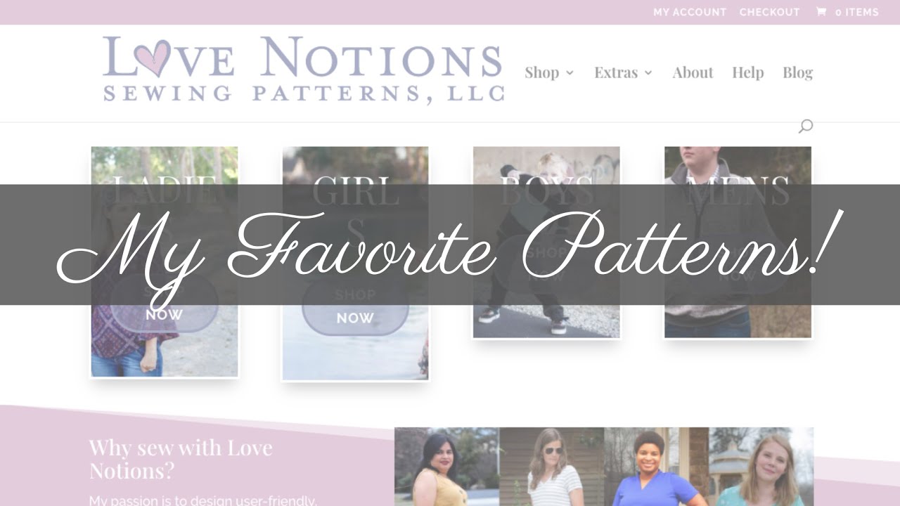 My Favorite Love Notions Patterns - YouTube