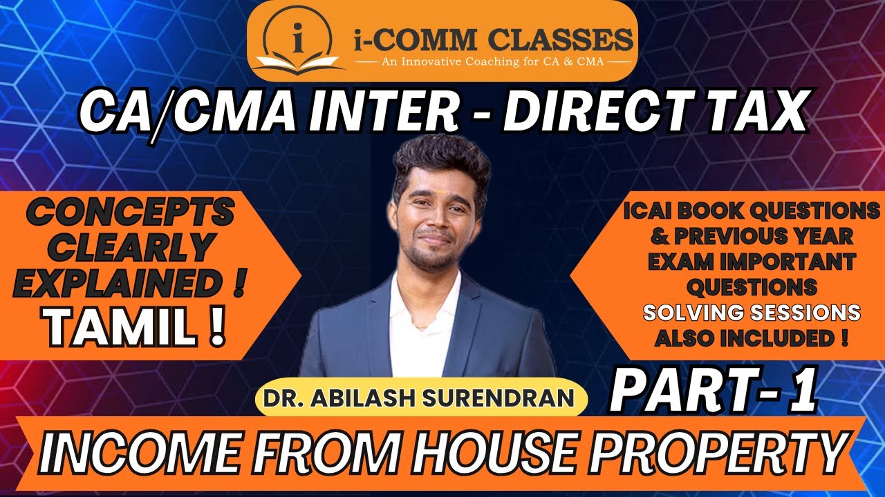 Income from House Property - Part 1 | Explained in Tamil | CA / CMA ...