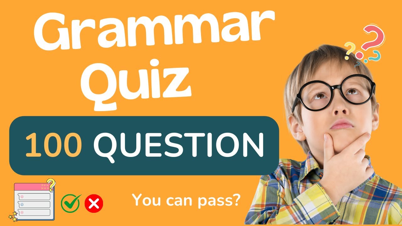 English Grammar Quiz - Elementary Level | 100 Questions - YouTube