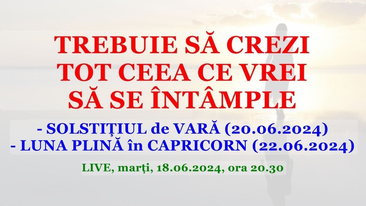 TREBUIE SĂ CREZI TOT CEEA CE VREI SĂ SE ÎNTÂMPLE - YouTube
