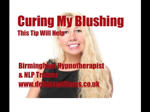 Curing my blushing habit; This one tip will help to change your mind ...