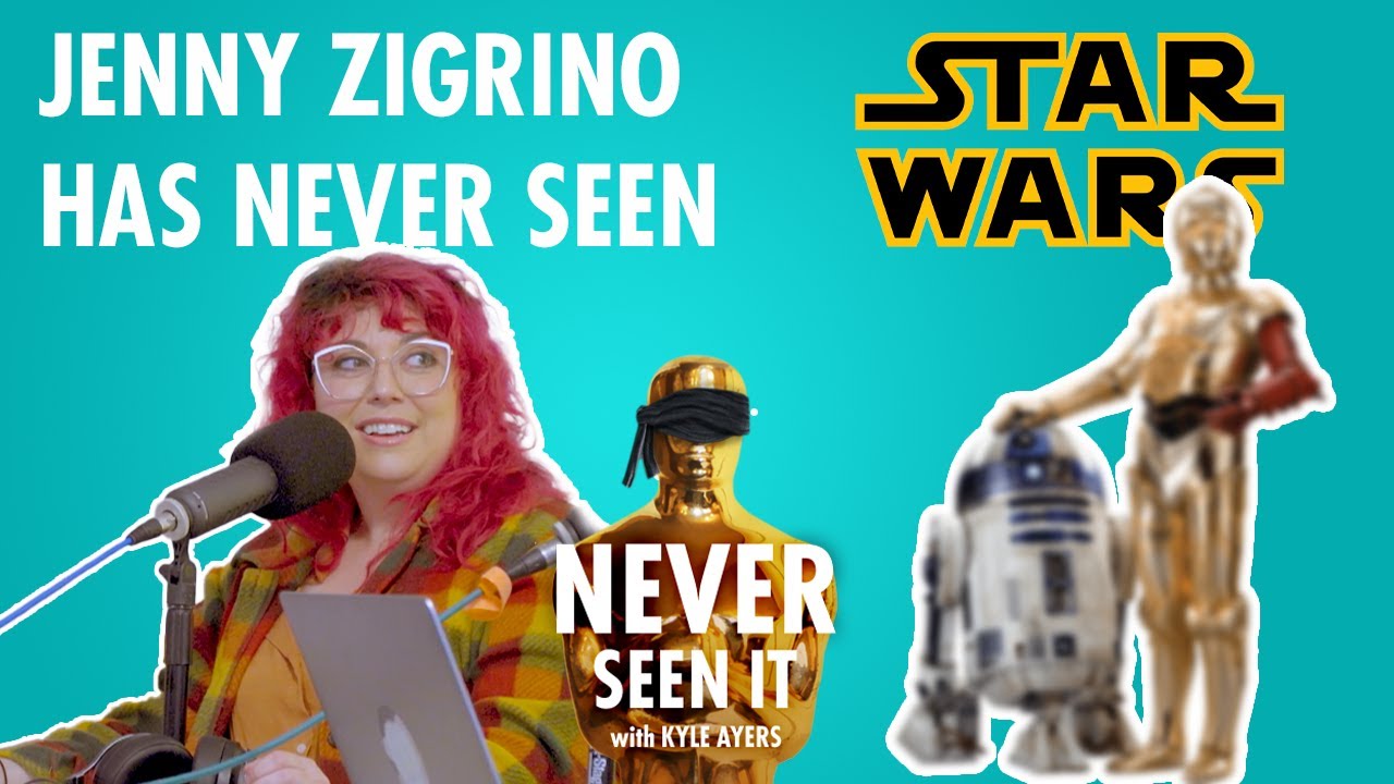 Jenny Zigrino Has Never Seen a Star Wars | Never Seen It | Full ...