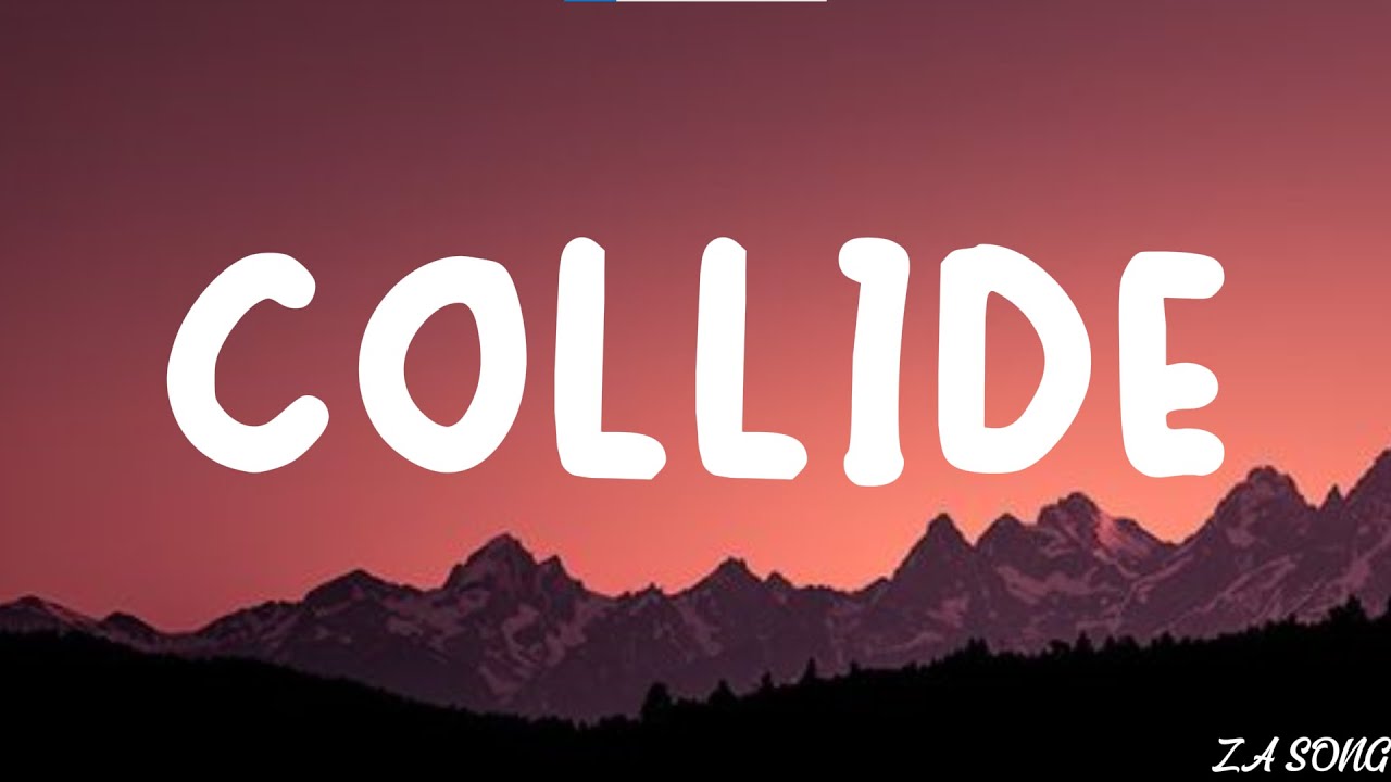 ZA Song - Collide by justine skye (lyrics) - YouTube