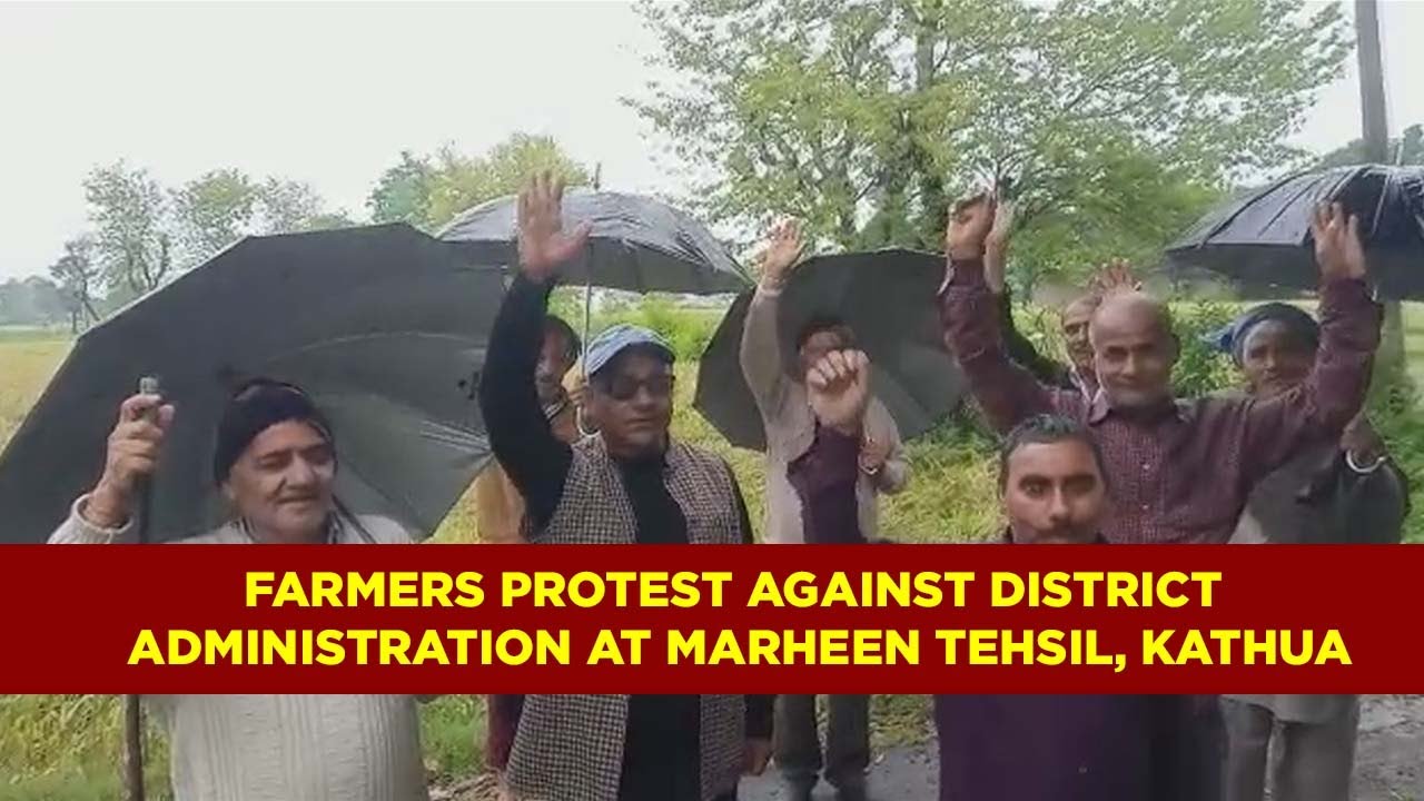 Farmers protest against district administration at Marheen Tehsil ...