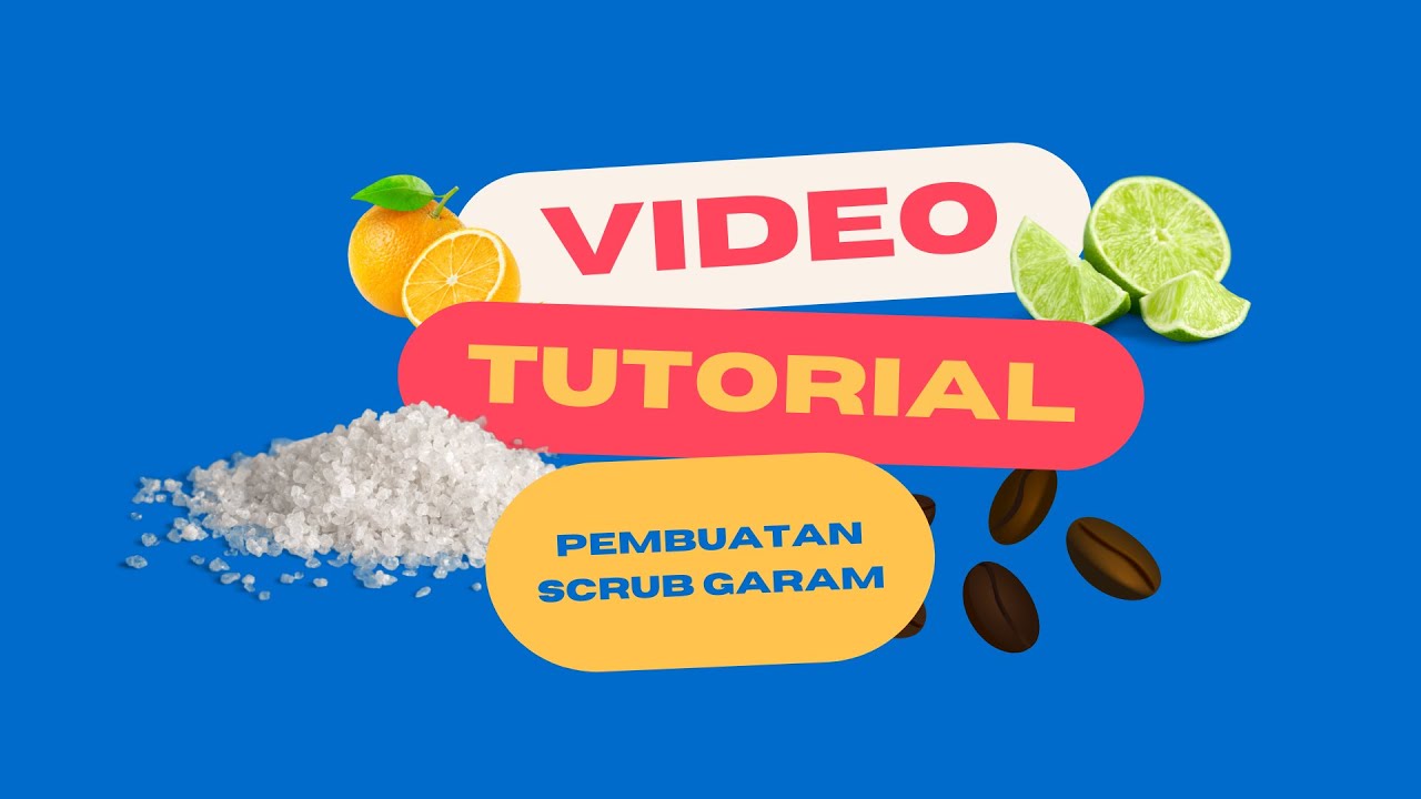 KKN-PPM Unit Hawu Mehara: Tutorial Pembuatan Scrub Garam - YouTube
