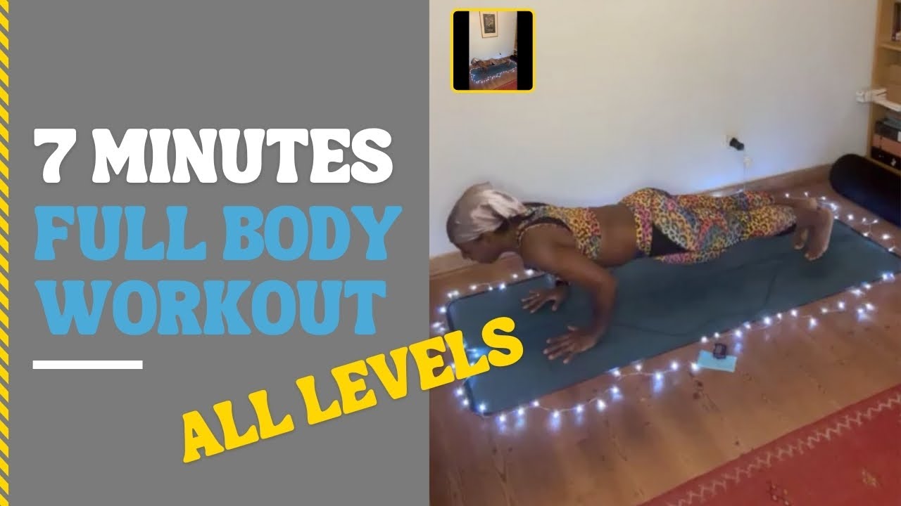 7 minute workout | Full body | Elevate energy vibrations | All levels ...