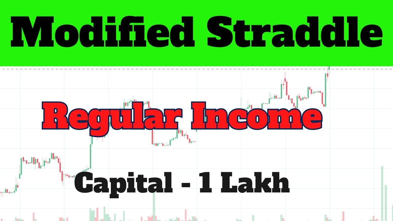 Modified Short Straddle for Regular Income - Capital 1 Lakh - YouTube