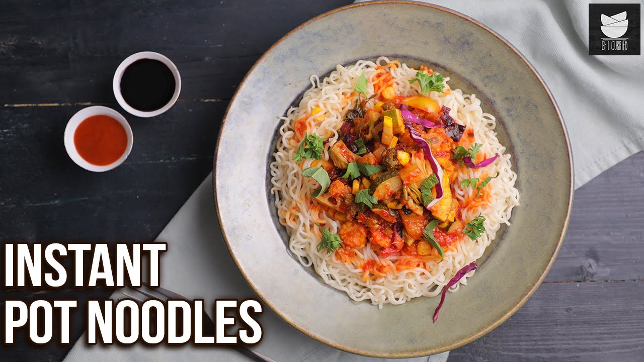 Instant Pot Noodles Recipe | Quick & Easy Noodle Recipe At Home | Easy ...