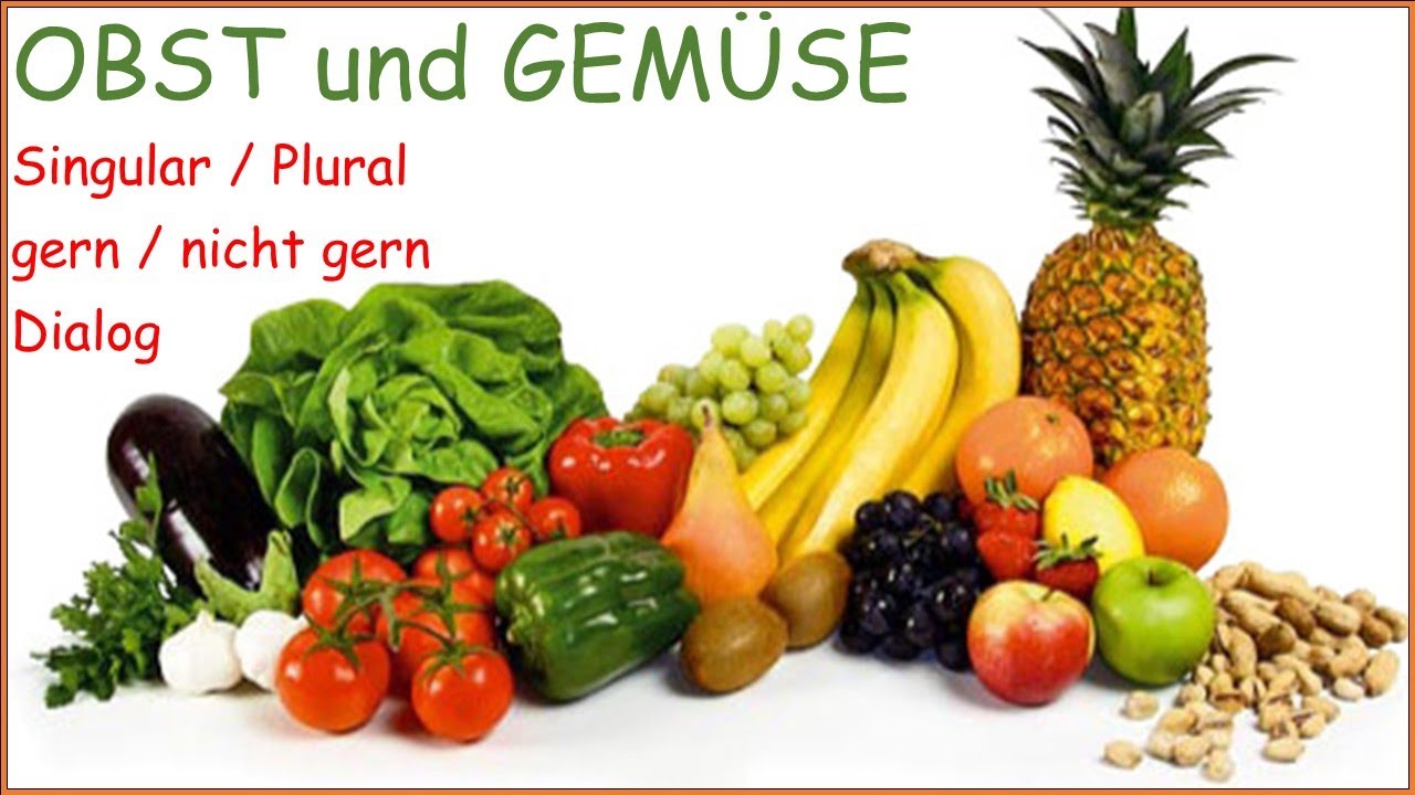 OBST und GEMÜSE - YouTube