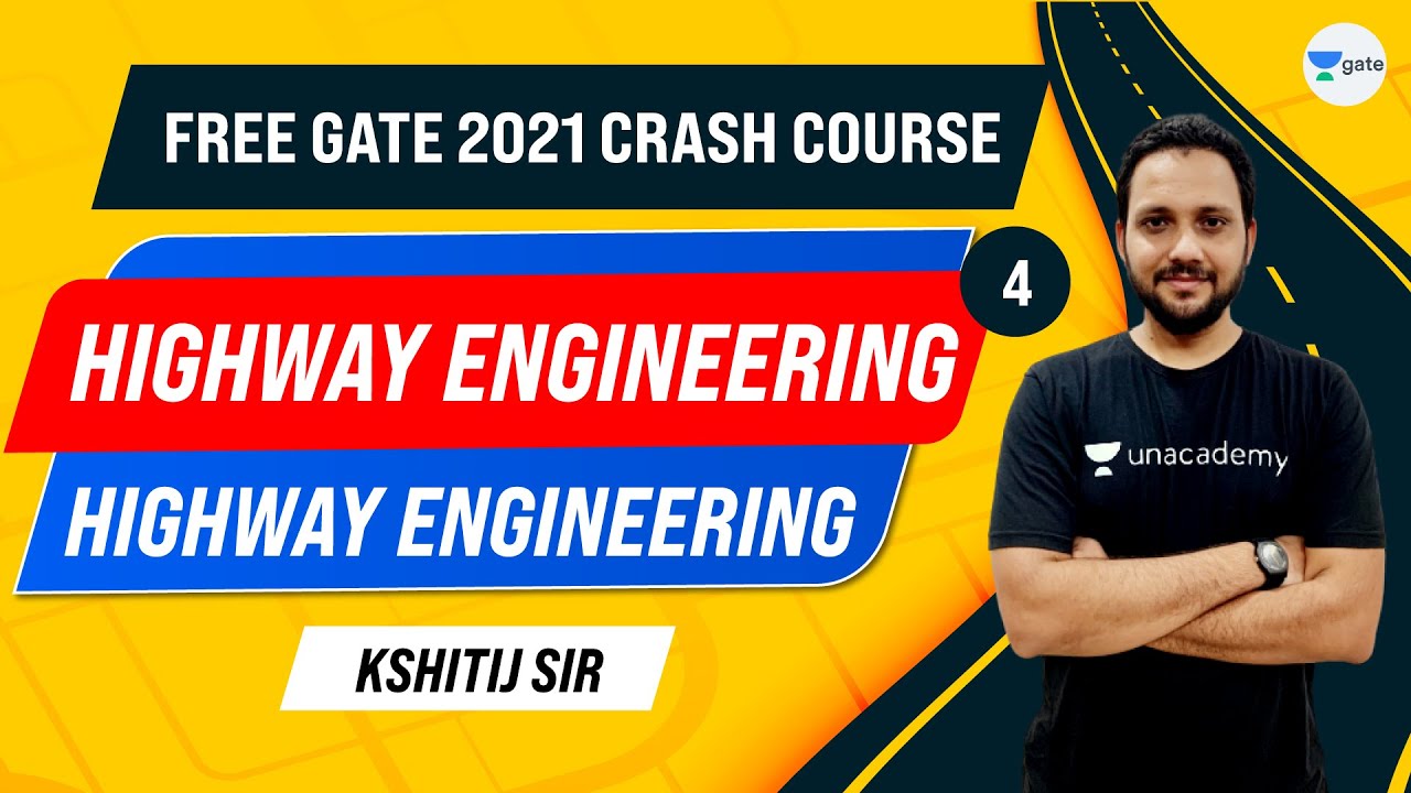 Highway Engineering | Crash Course | Lec 4 | GATE Civil Exam ...