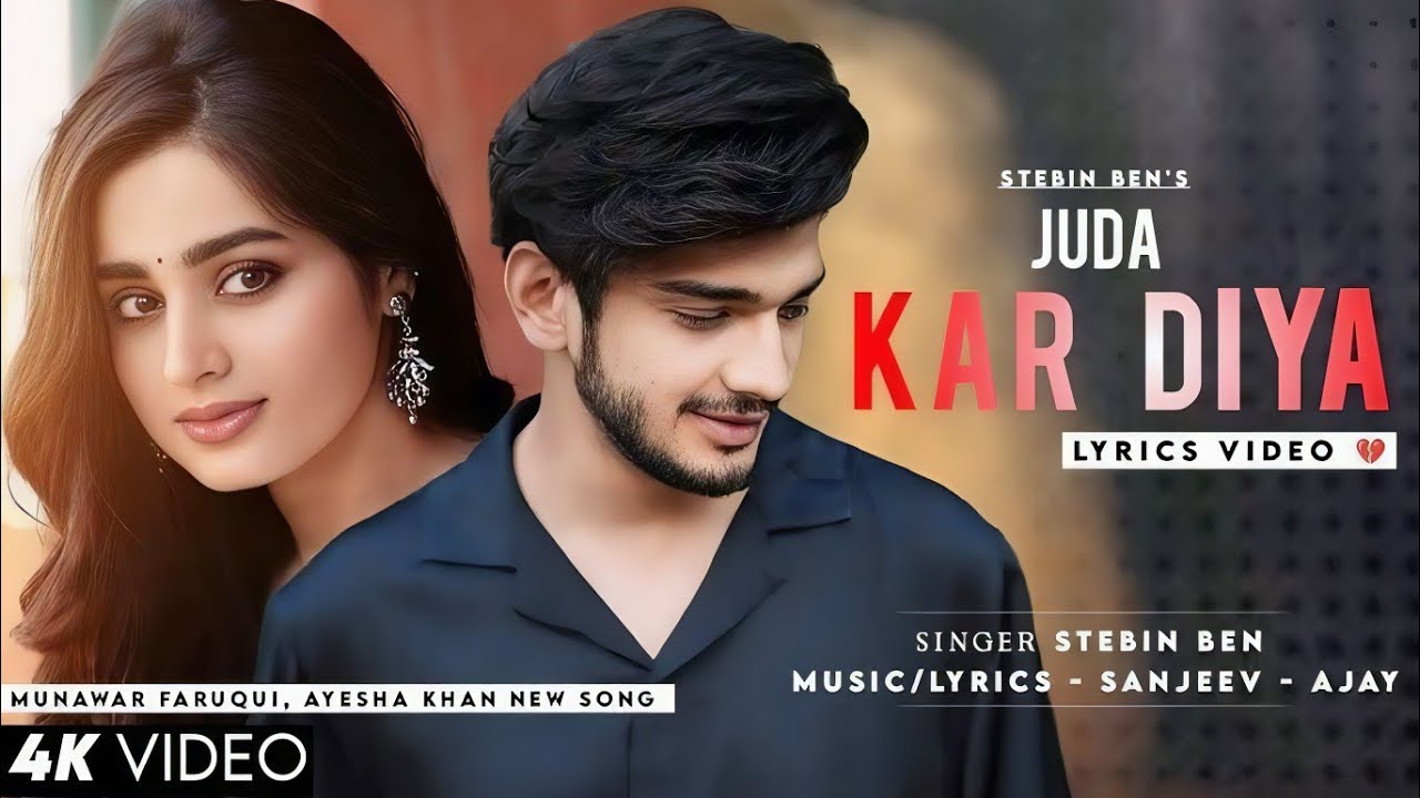 JUDA KAR DIYA - Erica Fernandes & Harshad Chopda | Stebin Ben | Anshul ...