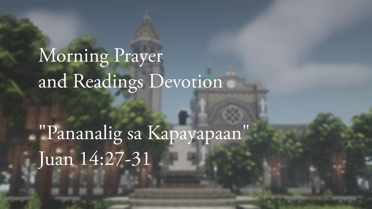 "Pananalig sa Kapayapaan" | Morning Prayer and Readings Devotion - YouTube