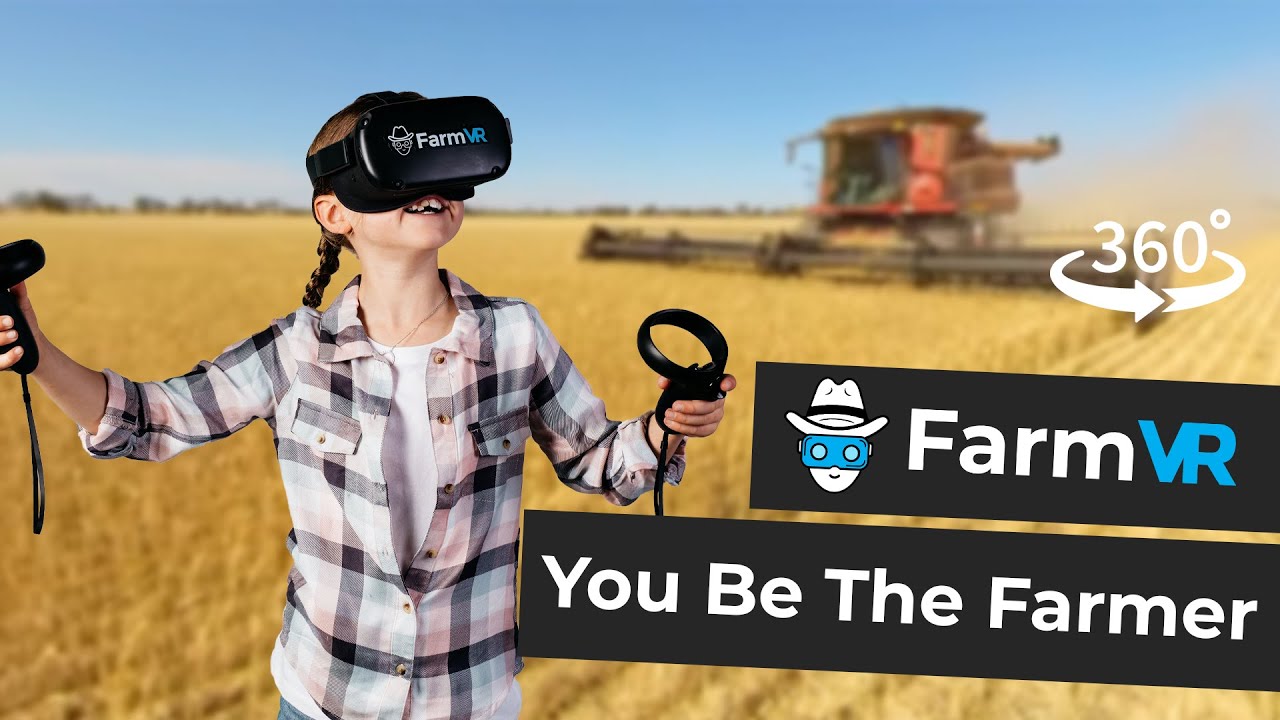 You Be The Farmer - 360° FarmVR - YouTube