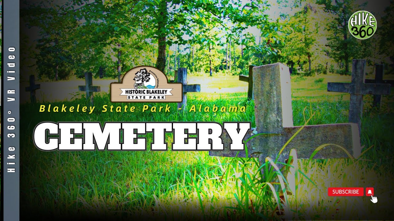 Blakeley State Park - Alabama - Cemetery (Hike 360° VR Video) - YouTube