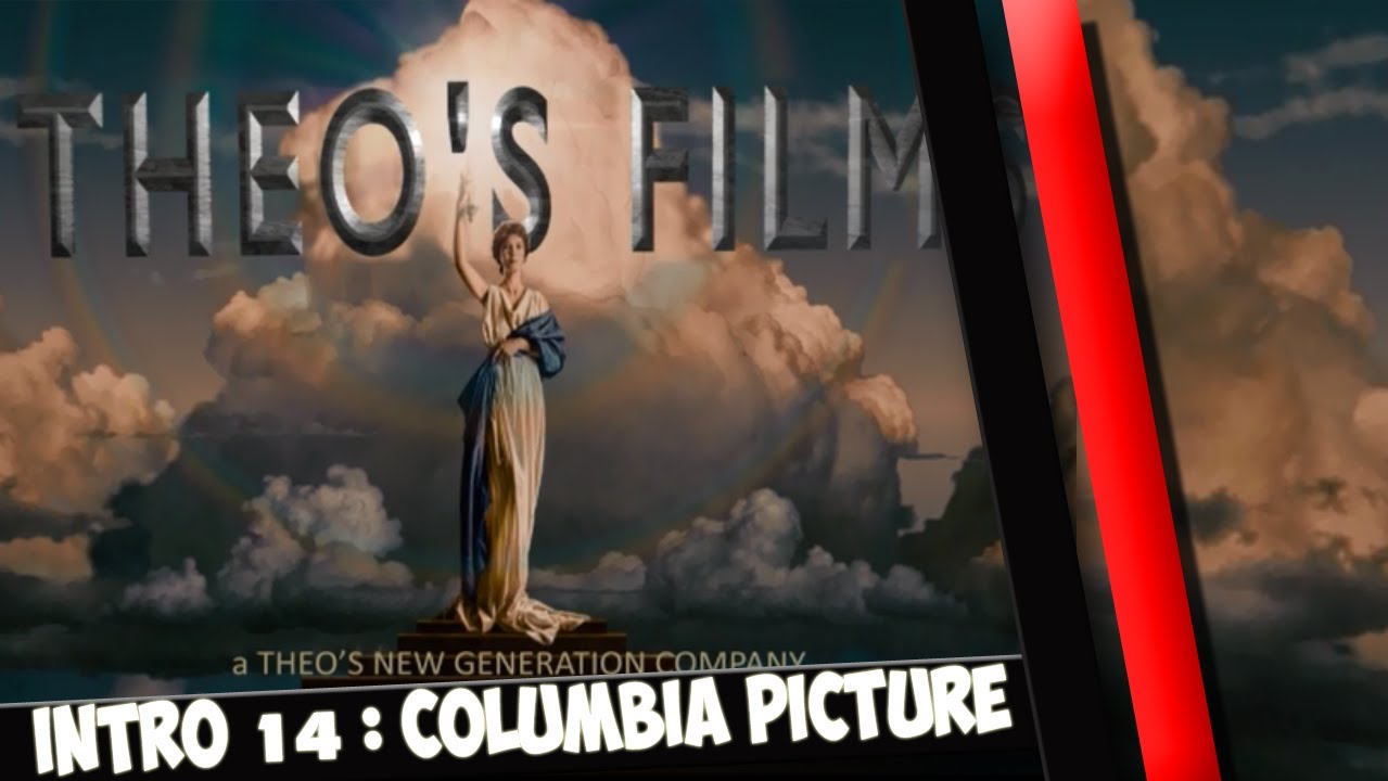 [HD] Columbia Pictures Intro _ Custom by Théo's Films - YouTube