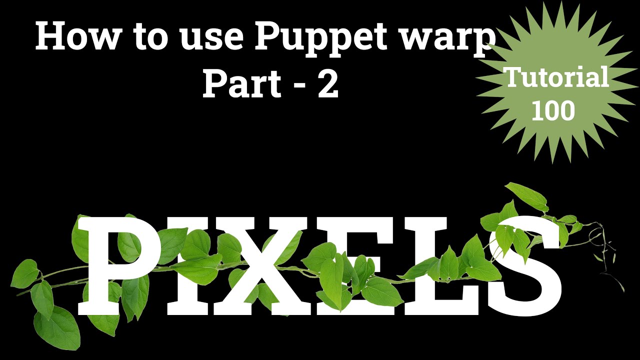 Adobe Photoshop-Tutorial 100(How to use Puppet warp Part-2)🔥🔥🔥 - YouTube