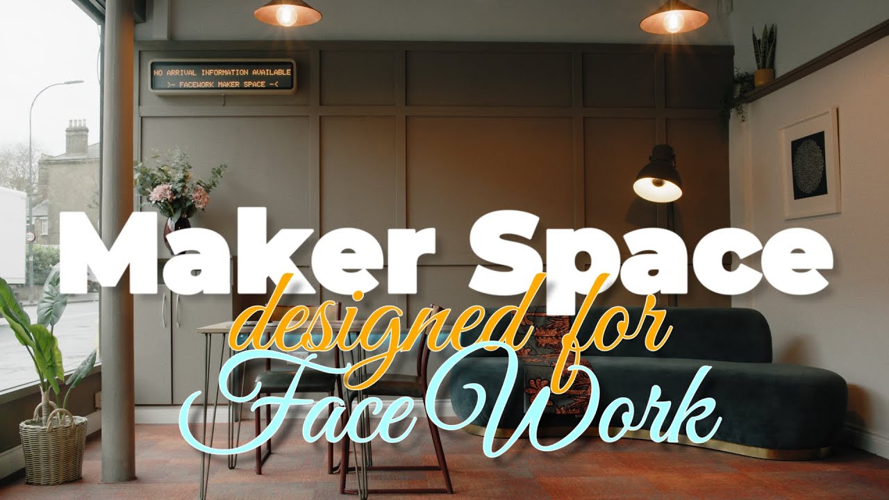 MAKER SPACE | Designed for Face Work - YouTube