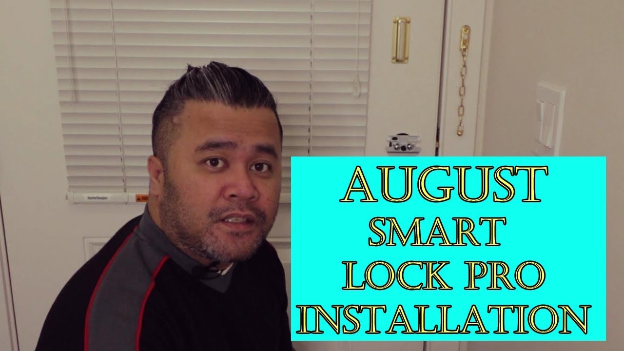 August Smart Lock Pro - How to Install the August Smart Lock Pro - YouTube