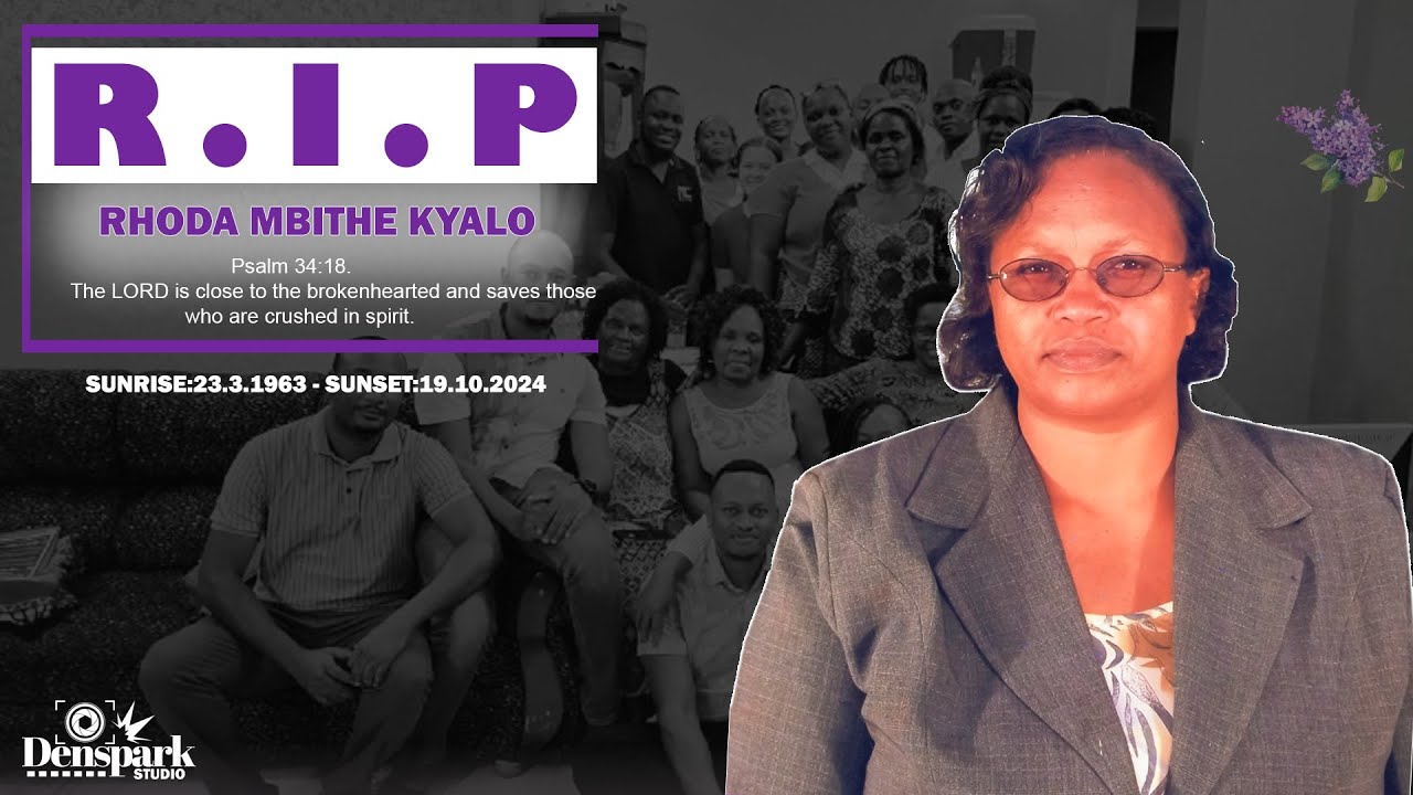 In loving Memory of Rhoda Mbithe Kyalo - YouTube