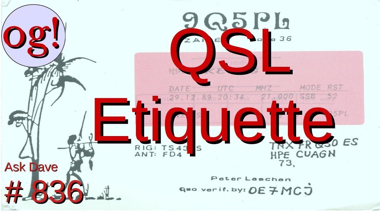 QSL Etiquette (#836) - YouTube