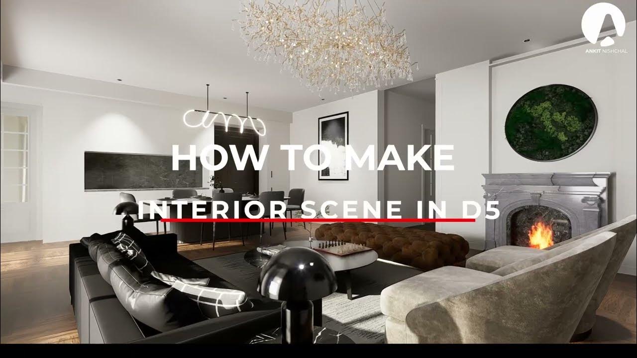 How to Create Stunning Interior Scenes in D5 Render | Step-by-Step Tutorial by Ankit Nishchal ...