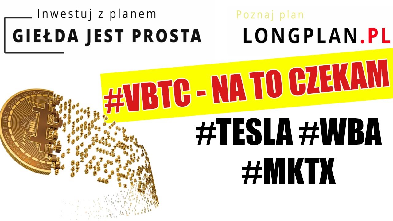 #VBTC NA TO CZEKAM 🔴🔴#TESLA #WBA #MKTX - analiza techniczna - YouTube