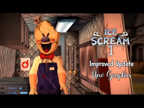 Ice Scream 1 - Improved Update New Graphics Gameplay - YouTube