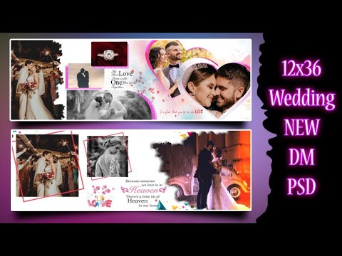 12x36 new WEDDING DM PSD Pack 57 - YouTube