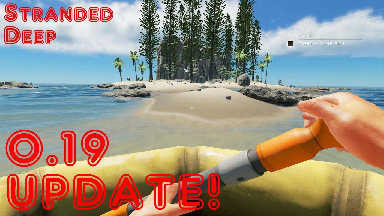 Stranded Deep 0.19 Update! - YouTube