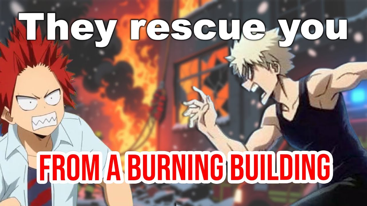 They Rescue You From a Burning Building | Kiribaku x Listener ASMR | My ...