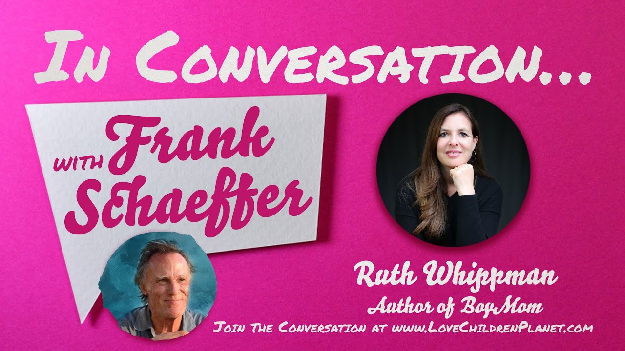 In Conversation… with Frank Schaeffer • Ruth Whippman - YouTube