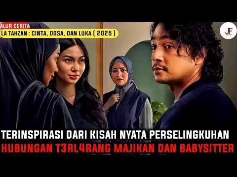 FILM INI DIANGKAT DARI KISAH NYATA PERSELINGKUHAN DENGAN ART‼️| Alur Cerita La Tahzan ( 2025 )