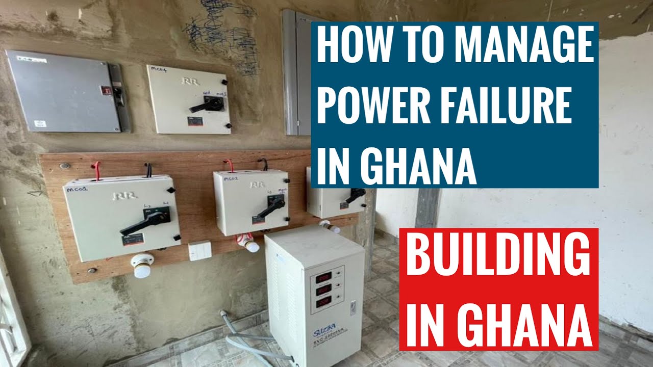 BUILDING IN GHANA | HOW TO MANAGE POWER FAILURE (DUMSOR) IN GHANA - YouTube