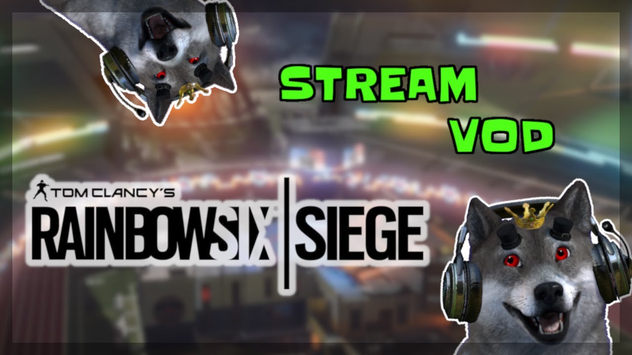Siege Stream 08/11/2021 - YouTube