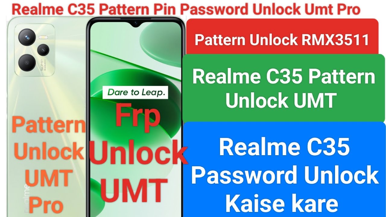 Realme C35 Pattern Unlock UMT ll Realme C35 rmx3511 pattern Pin ...