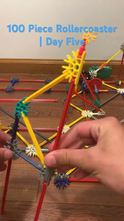 Building a K’nex rollercoaster 100 pieces a day | Day Five # ...