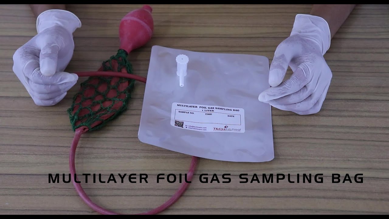 MULTILAYER FOIL GAS SAMPLING BAG - YouTube