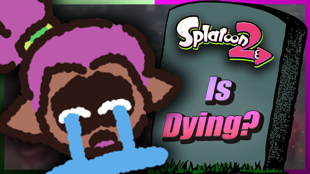 Is Splatoon 2 Dying? - YouTube