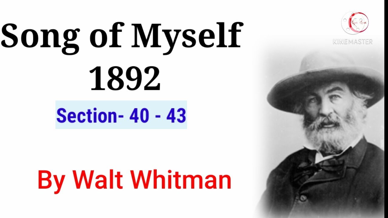 Song of Myself, Section- 40 - 43, by Walt Whitman (American Poet) - YouTube