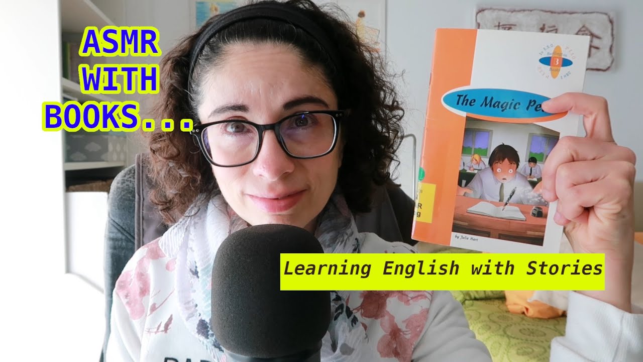 ASMR SPANISH WOMAN READING BOOK "THE MAGIC PEN" - YouTube